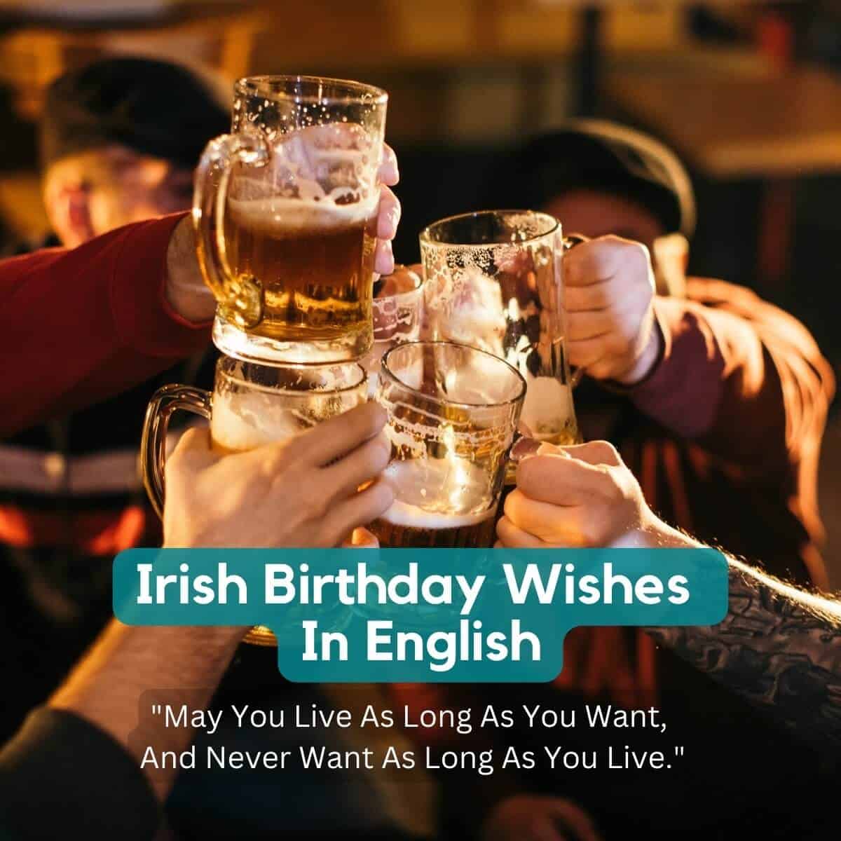 Irish Birthdays and Blessings to Impress Your Friends