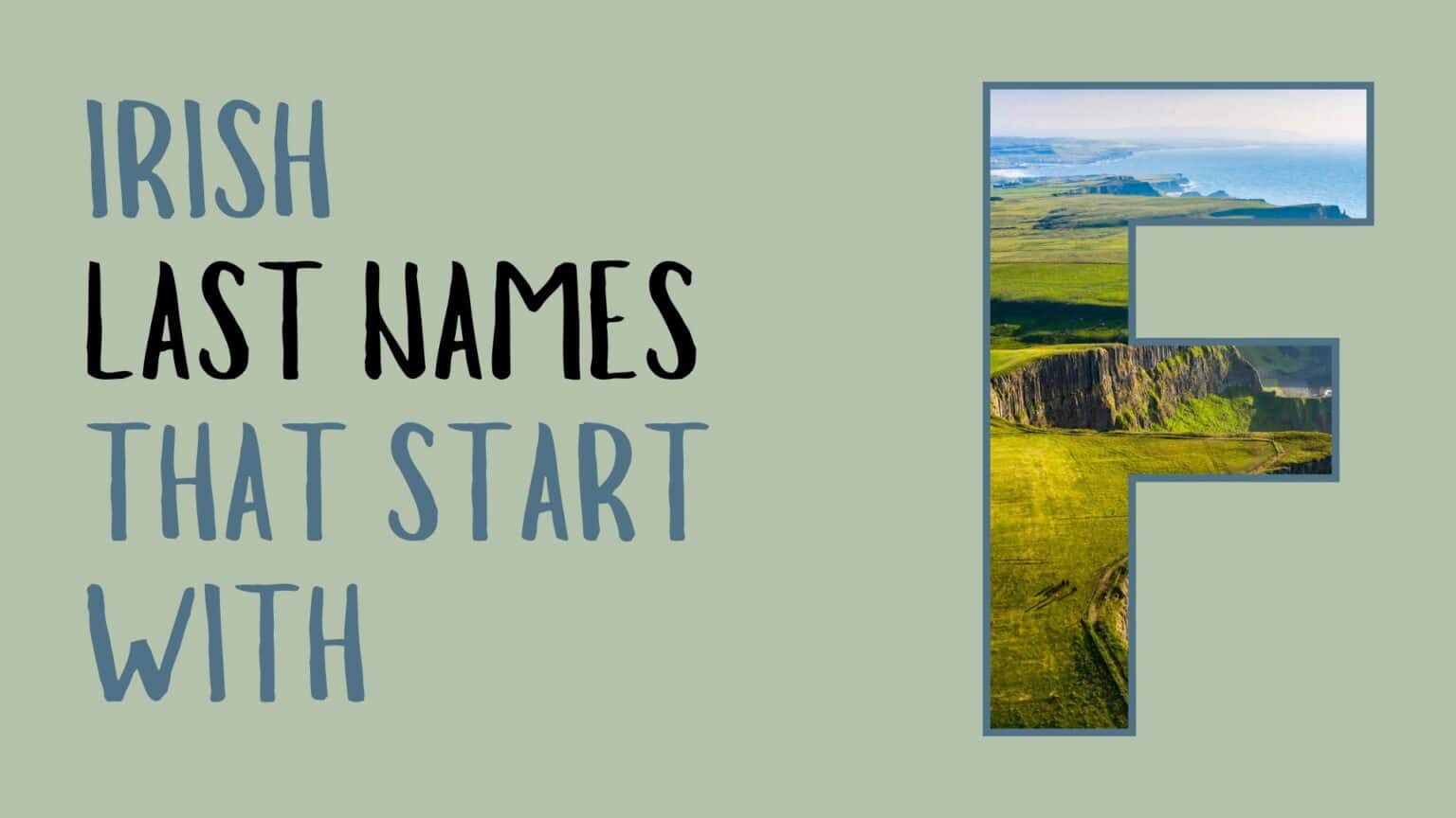 54 Irish Last Names that Start with F